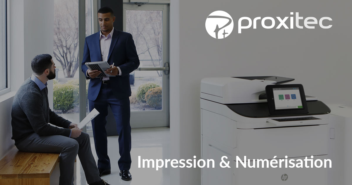 Impression & Numérisation – Proxitec